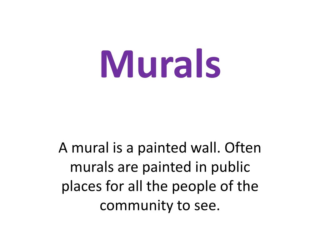 PPT - Murals PowerPoint Presentation, free download - ID:2666055