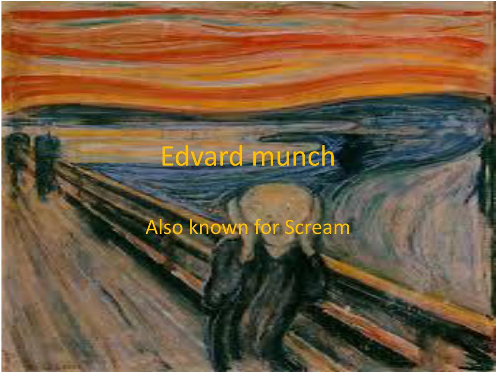 PPT - Edvard munch PowerPoint Presentation, free download - ID:2666312
