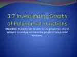 PPT - Section 3-7 Investigating Graphs of Polynomial Functions ...