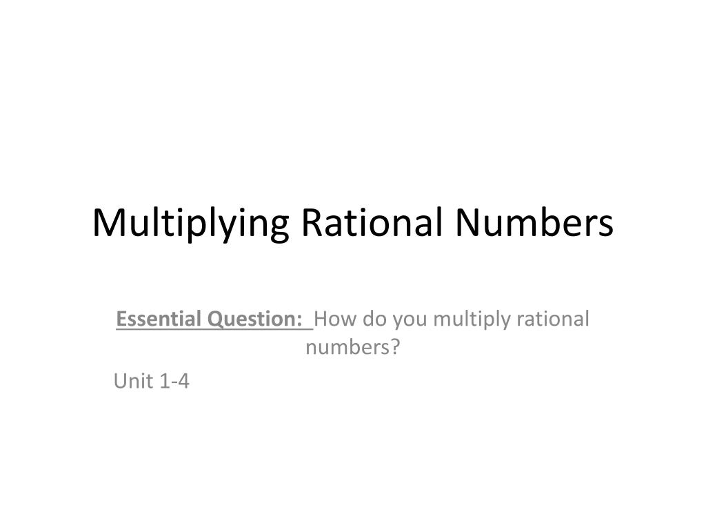 PPT - Multiplying Rational Numbers PowerPoint Presentation, free ...