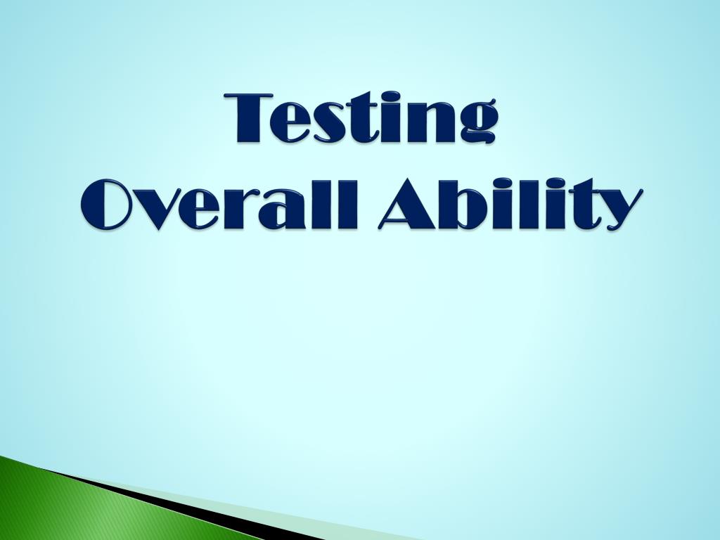 PPT - Testing Overall Ability PowerPoint Presentation, free download ...