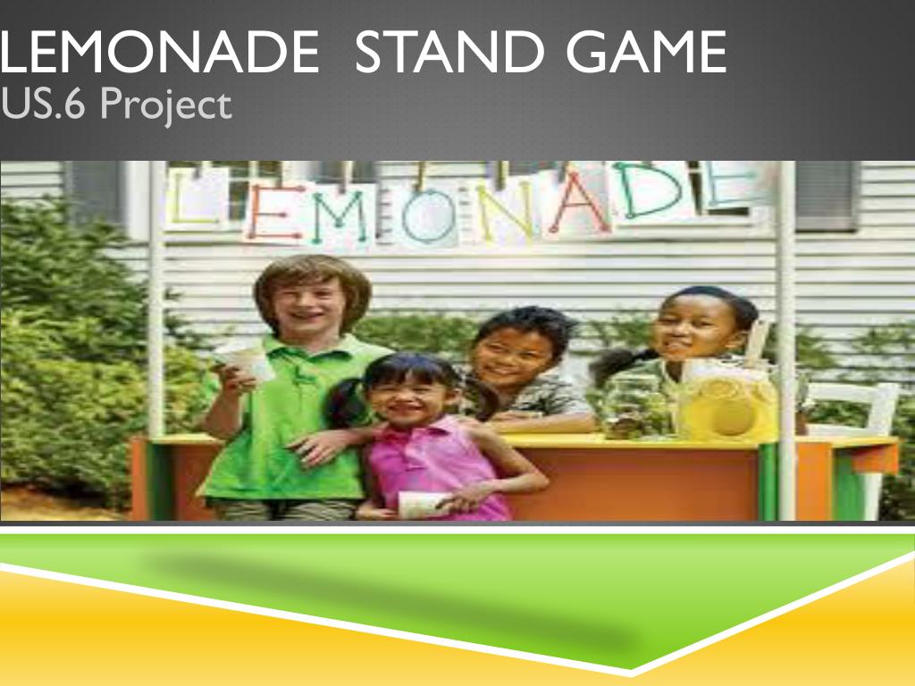 PPT - Lemonade Stand Game PowerPoint Presentation, free download - ID ...