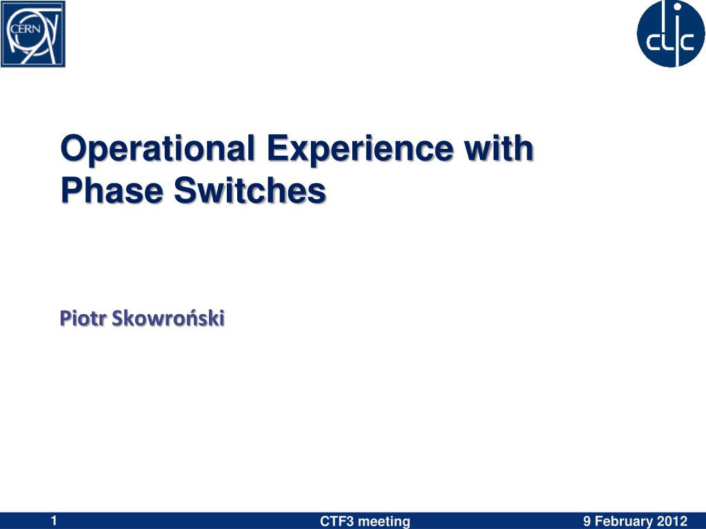 PPT - Operational Experience with Phase Switches PowerPoint ...