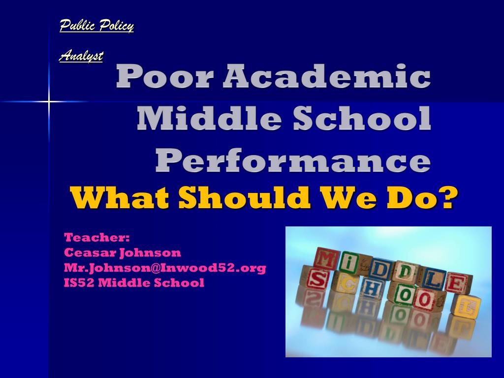 PPT - Poor Academic Middle School Performance PowerPoint Presentation ...