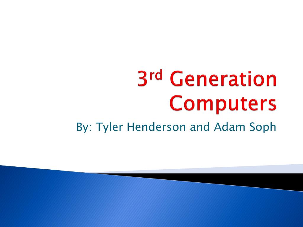 PPT - 3 rd Generation Computers PowerPoint Presentation, free download ...