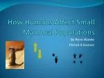 PPT - How do humans affect their environment PowerPoint Presentation ...