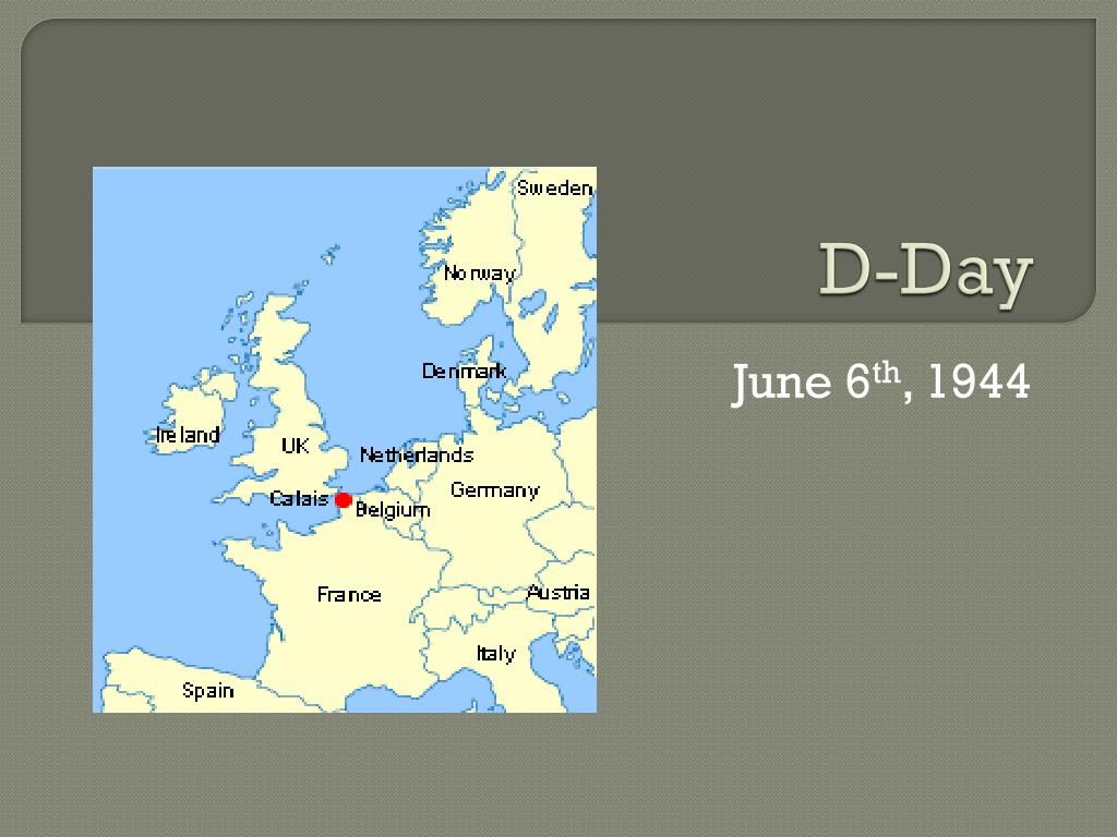 PPT - D-Day PowerPoint Presentation, free download - ID:2668639