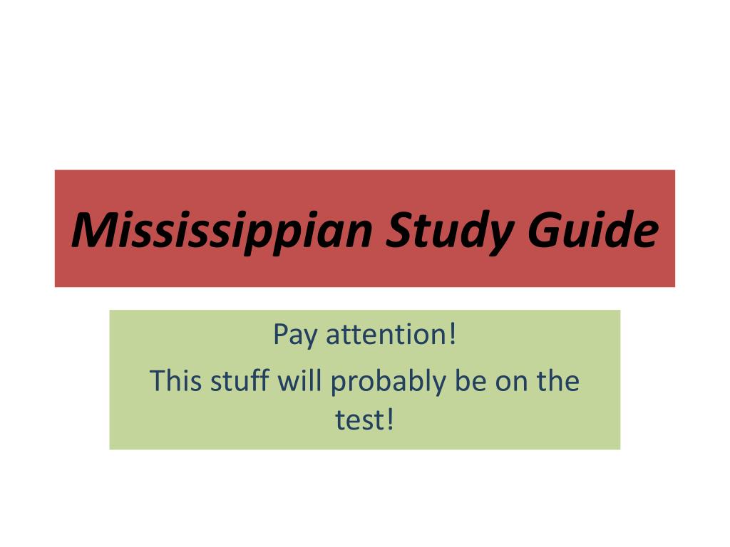 PPT - Mississippian Study Guide PowerPoint Presentation, free download ...