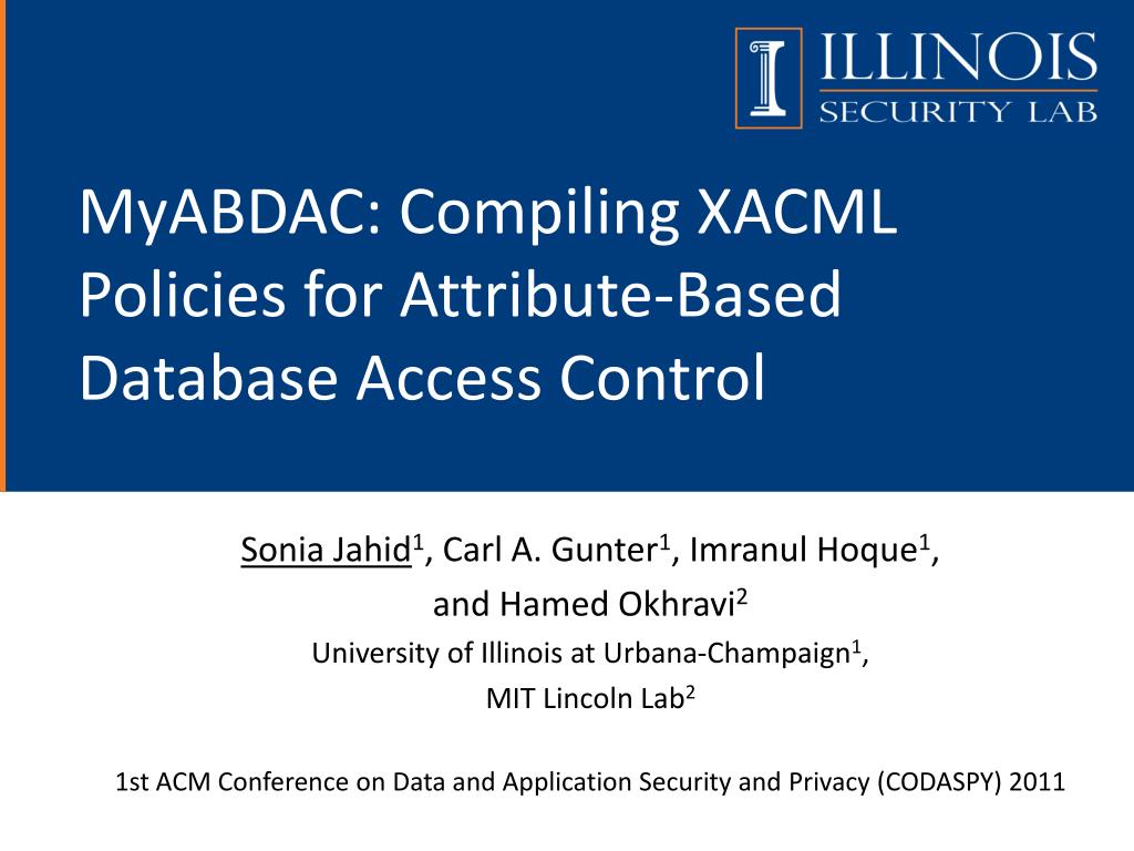 PPT - MyABDAC: Compiling XACML Policies for Attribute-Based Database ...