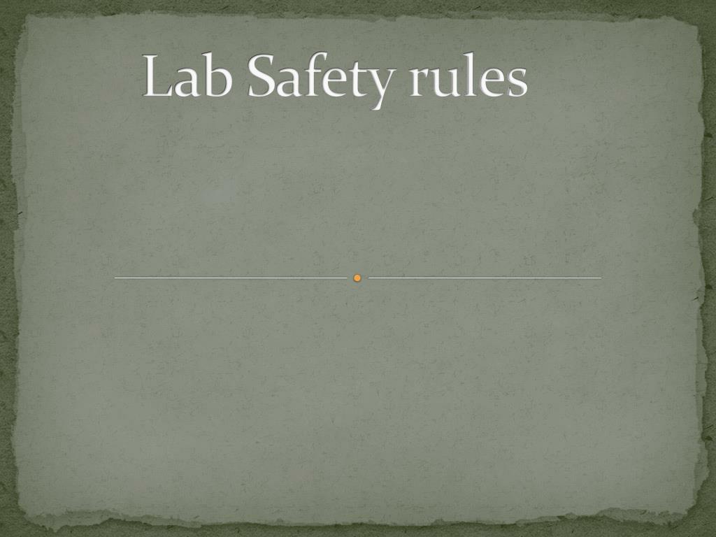 PPT - Lab Safety rules PowerPoint Presentation, free download - ID:2669475