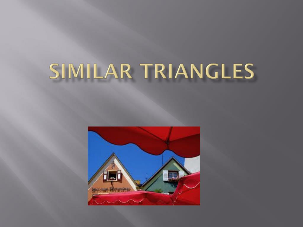 PPT - Similar Triangles PowerPoint Presentation, free download - ID:2670638