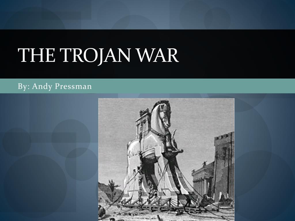 PPT - The Trojan War PowerPoint Presentation, free download - ID:2670676