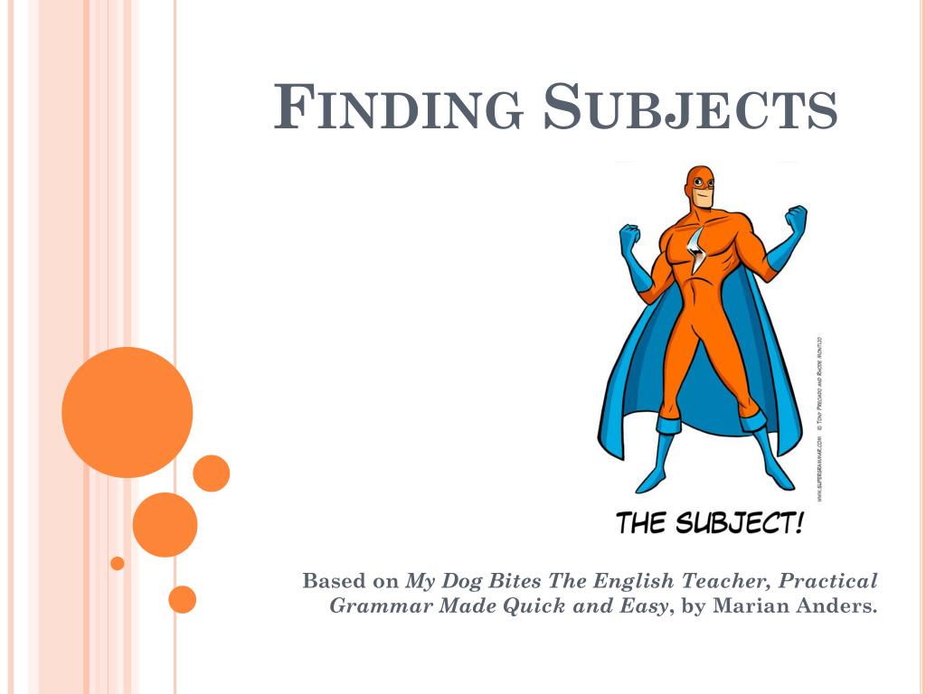 PPT - Finding Subjects PowerPoint Presentation, free download - ID:2672077