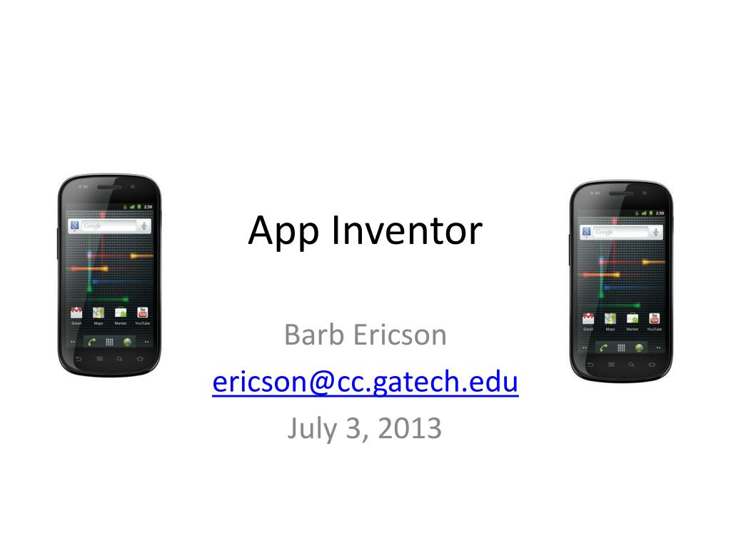 PPT - App Inventor PowerPoint Presentation, free download - ID:2673030