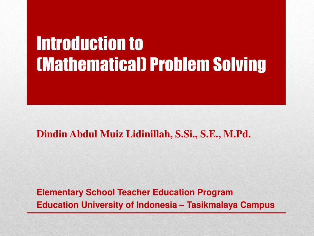 PPT - Introduction to (Mathematical) Problem Solving PowerPoint ...