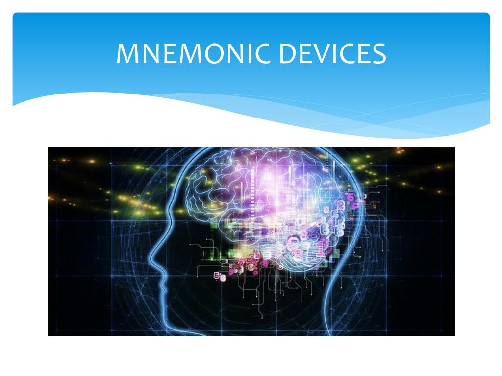 PPT - MNEMONIC DEVICES PowerPoint Presentation, free download - ID:2675302