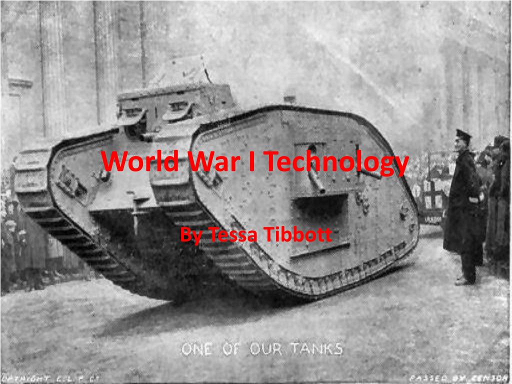 PPT - World War I Technology PowerPoint Presentation, free download ...