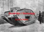PPT - TECHNOLOGY OF WORLD WAR 1 PowerPoint Presentation, free download ...