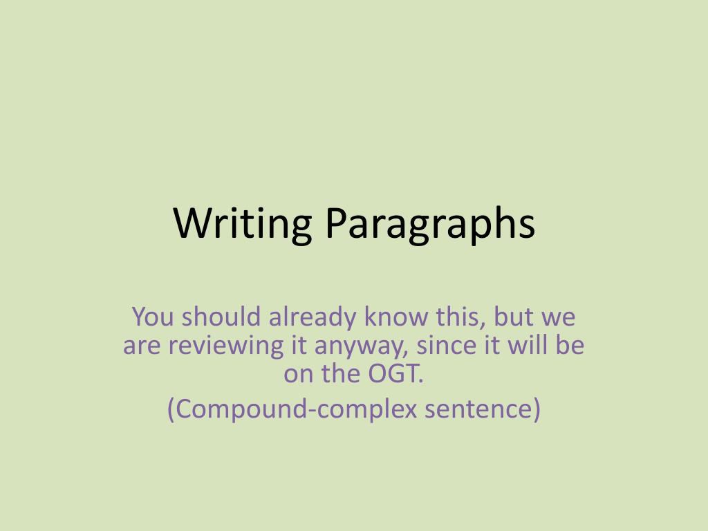 PPT - Writing Paragraphs PowerPoint Presentation, free download - ID ...