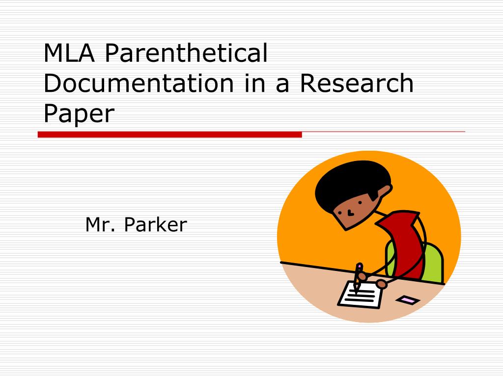 PPT - MLA Parenthetical Documentation in a Research Paper PowerPoint ...