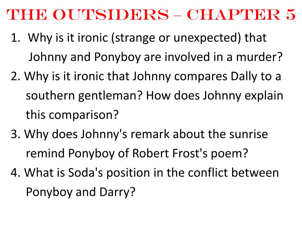 PPT - The Outsiders – Chapter 5 PowerPoint Presentation, free download ...