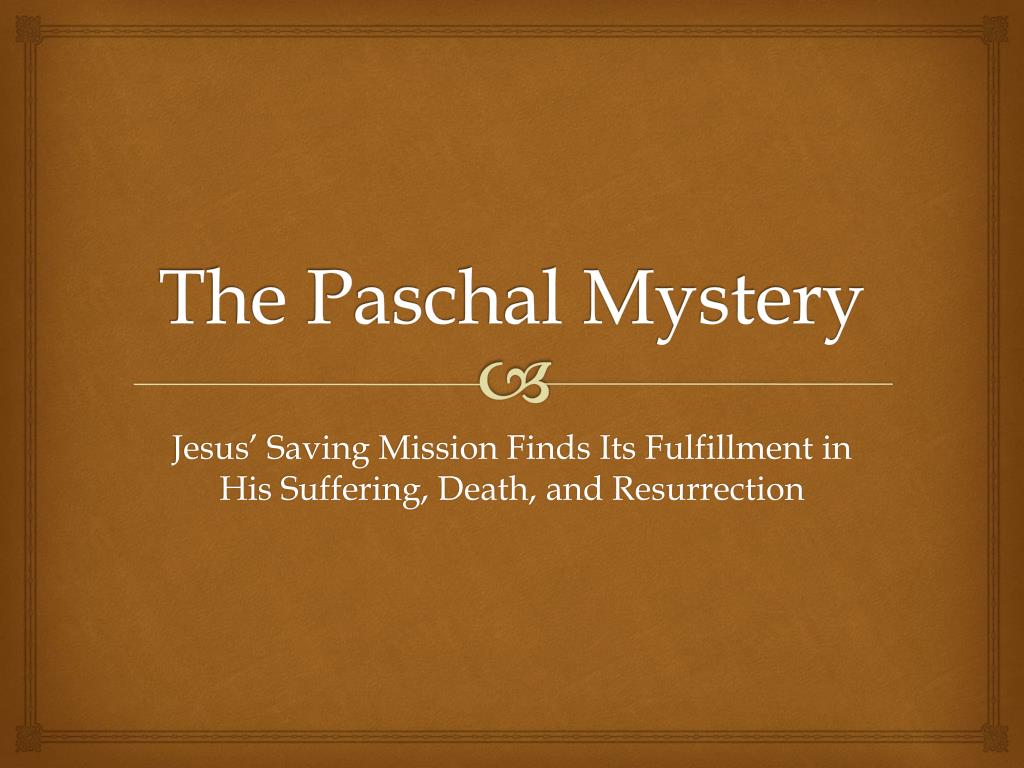 PPT - The Paschal Mystery PowerPoint Presentation, free download - ID ...