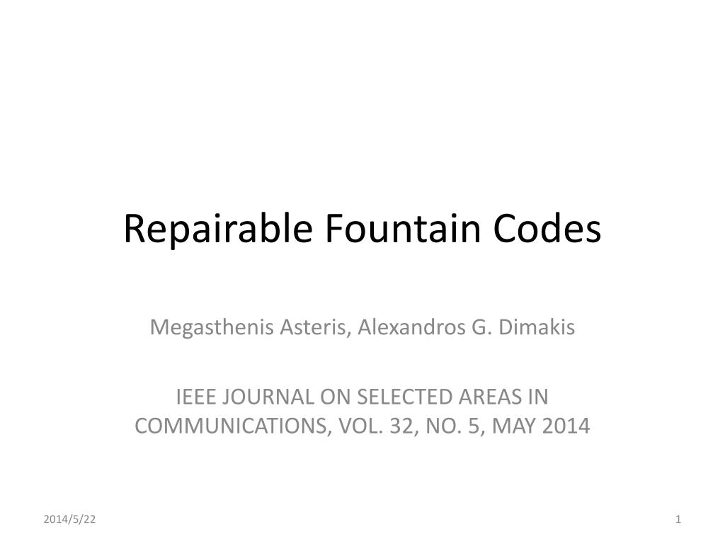 PPT - Repairable Fountain Codes PowerPoint Presentation, free download ...