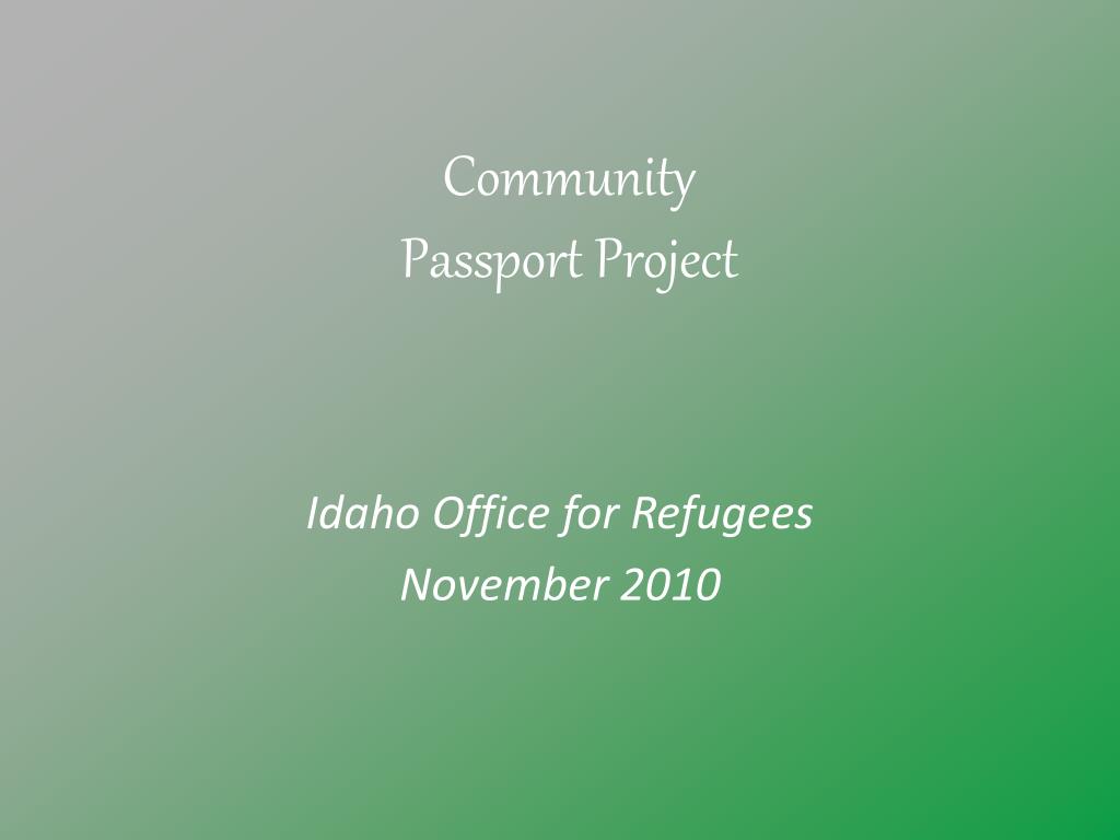 PPT - Community Passport Project PowerPoint Presentation, free download ...