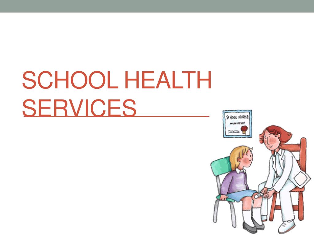 PPT - School Health Services PowerPoint Presentation, free download ...