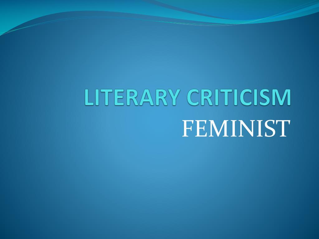 PPT - LITERARY CRITICISM PowerPoint Presentation, free download - ID ...