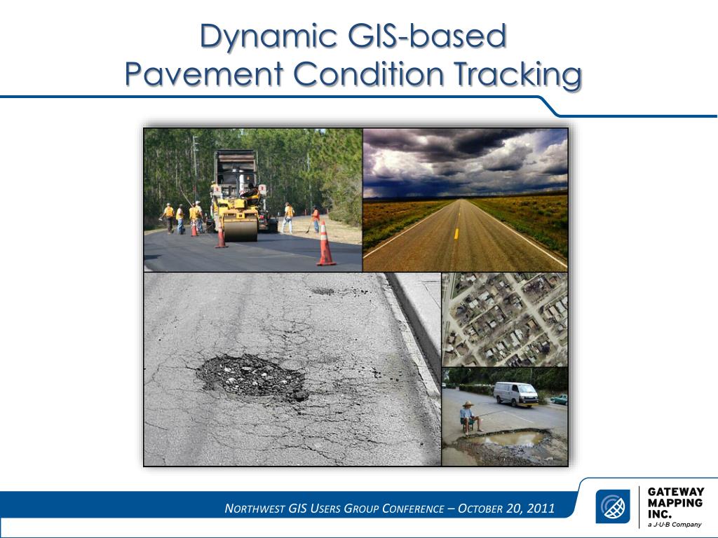 PPT - Dynamic GIS-based Pavement Condition Tracking PowerPoint ...