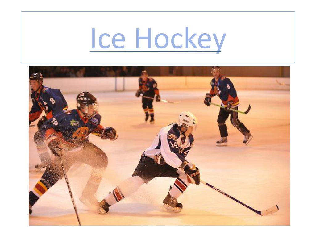 PPT - Ice Hockey PowerPoint Presentation, free download - ID:2680070