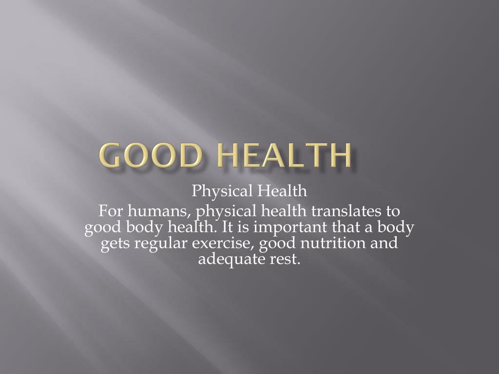 PPT - Good Health PowerPoint Presentation, free download - ID:2680079