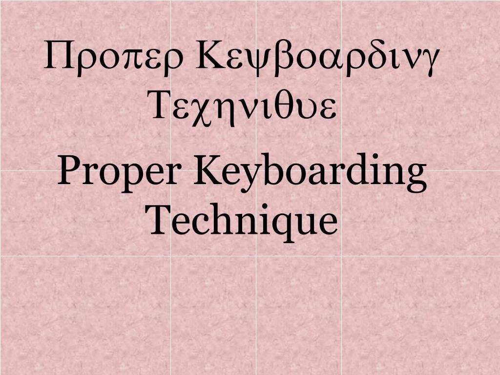 PPT - Proper Keyboarding Technique PowerPoint Presentation, free ...