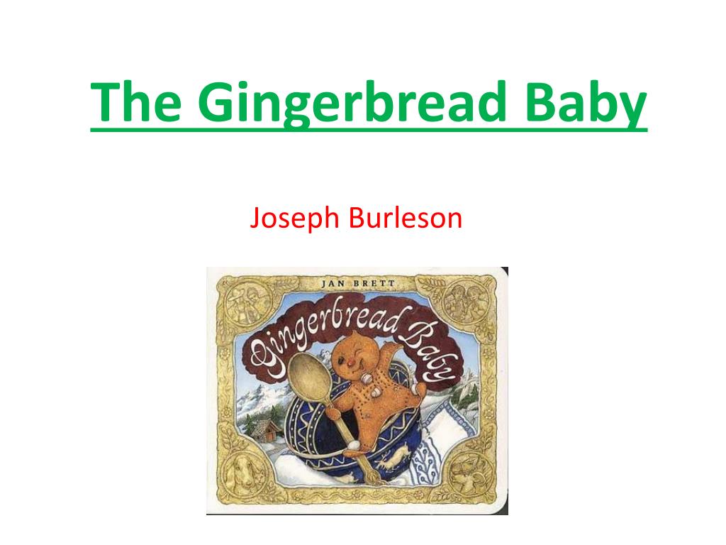 PPT - The Gingerbread Baby PowerPoint Presentation, free download - ID ...