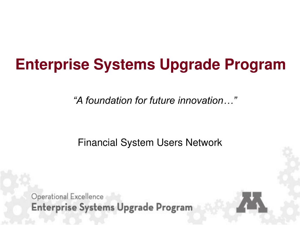 PPT - Enterprise Systems Upgrade Program PowerPoint Presentation, free ...
