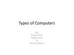 PPT - Types of Computers PowerPoint Presentation, free download - ID ...