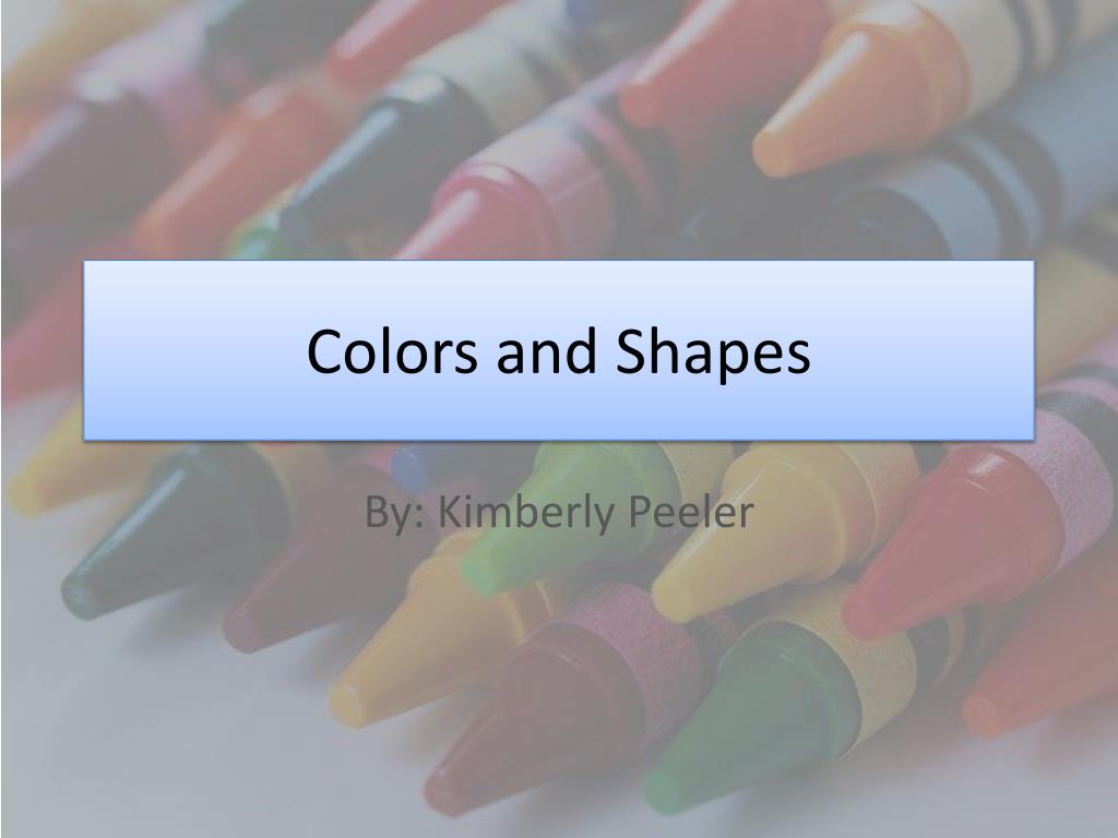 PPT - Colors and Shapes PowerPoint Presentation, free download - ID:2681427