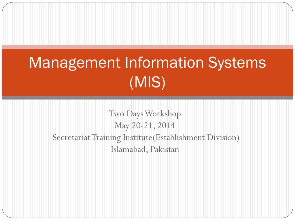 PPT - Management Information Systems (MIS) PowerPoint Presentation ...