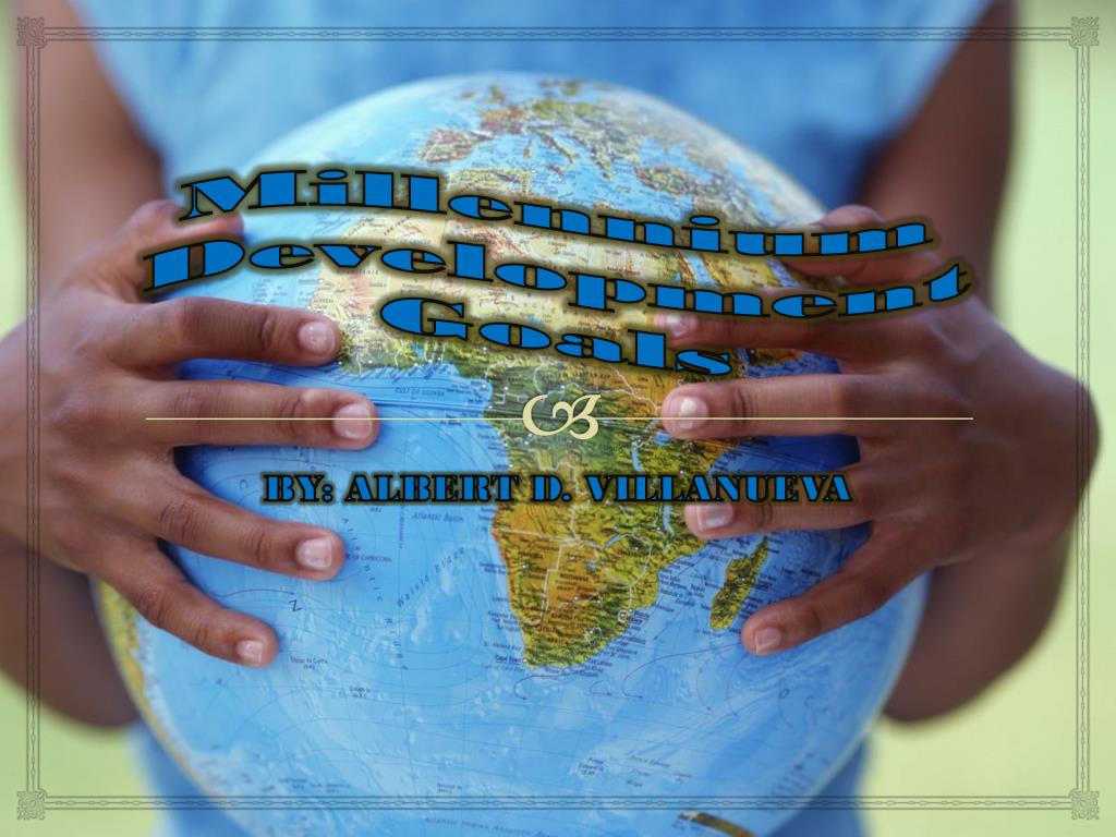 PPT - Millennium Development Goals PowerPoint Presentation, free ...