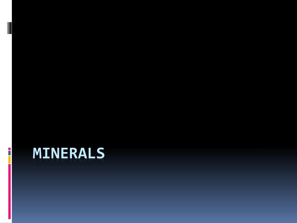 PPT - minerals PowerPoint Presentation, free download - ID:2682863