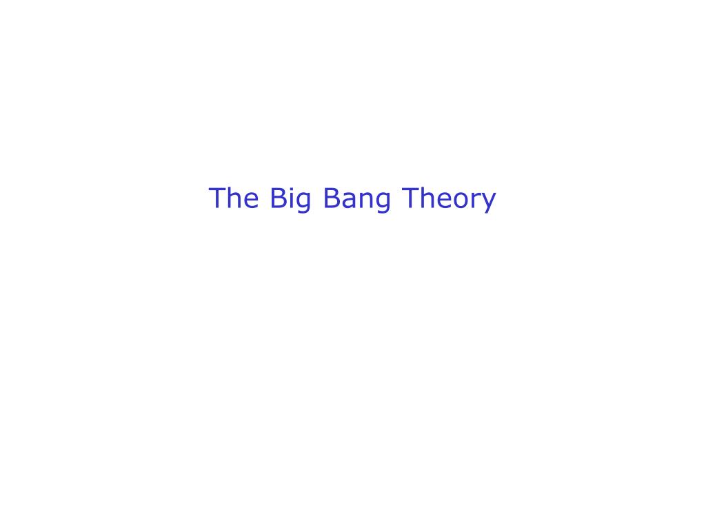 PPT - The Big Bang Theory PowerPoint Presentation, free download - ID ...