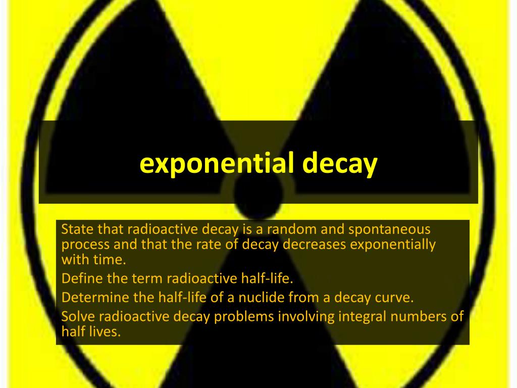 PPT - exponential decay PowerPoint Presentation, free download - ID:2683641