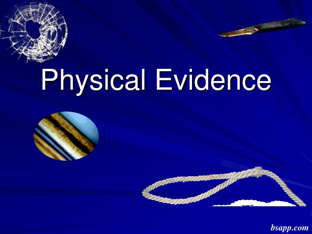 PPT - Physical Evidence PowerPoint Presentation, free download - ID:2684853