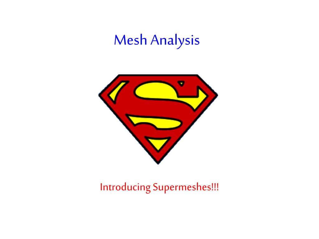 PPT - Mesh Analysis PowerPoint Presentation, free download - ID:2685893