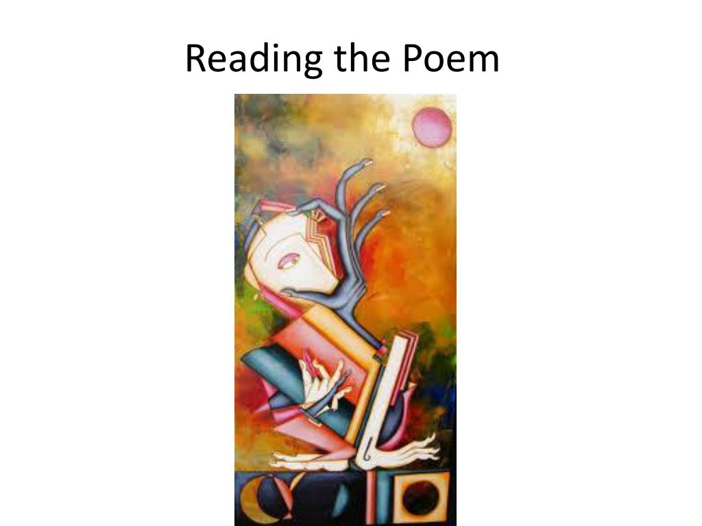 PPT - Reading the Poem PowerPoint Presentation, free download - ID:2686110