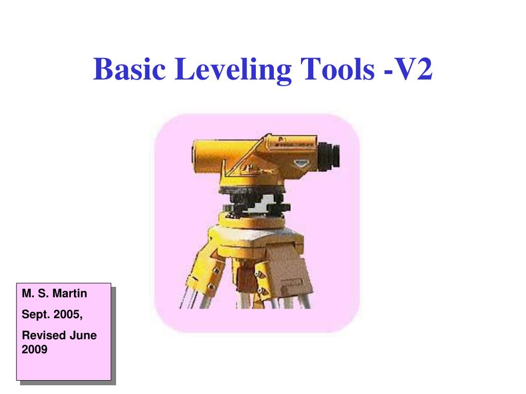 PPT - Basic Leveling Tools -V2 PowerPoint Presentation, free download ...
