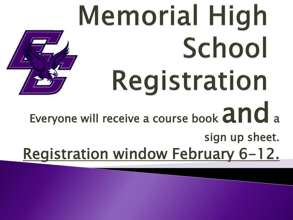 PPT - Memorial High School Registration PowerPoint Presentation, free ...