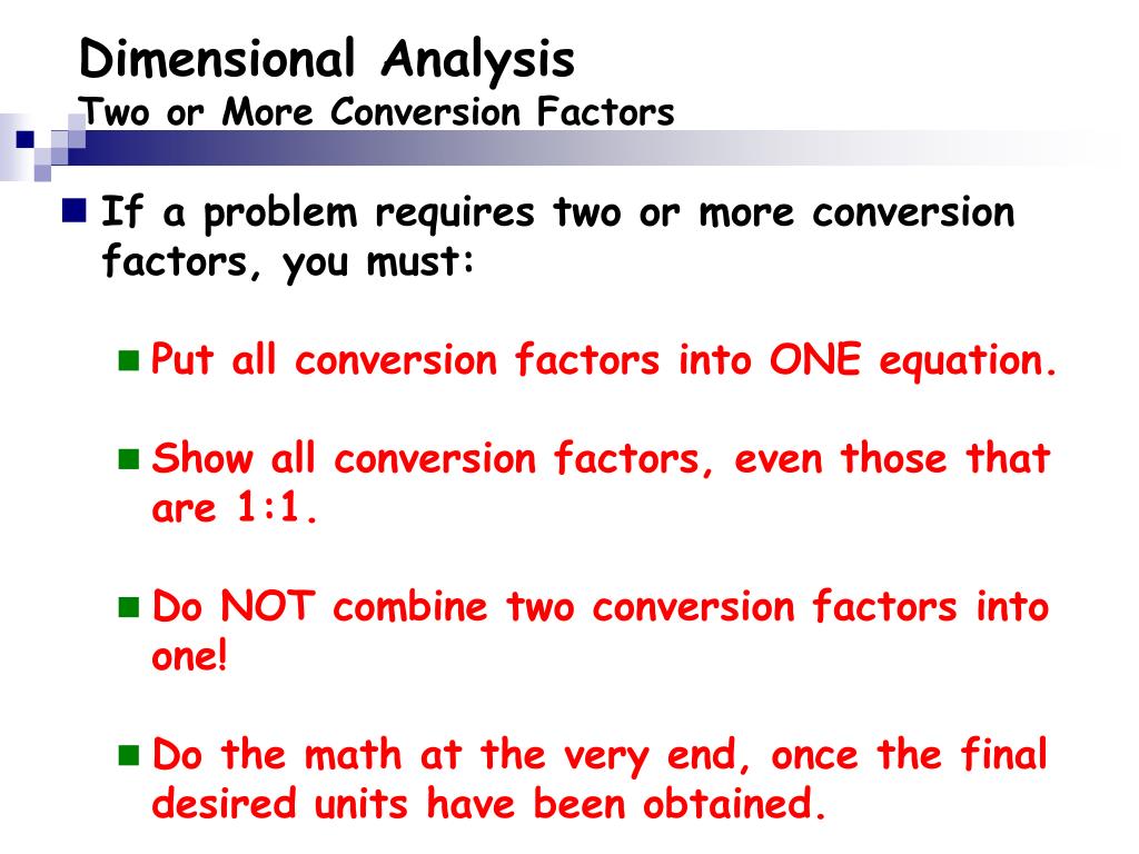 PPT - Dimensional Analysis Two or More Conversion Factors PowerPoint ...