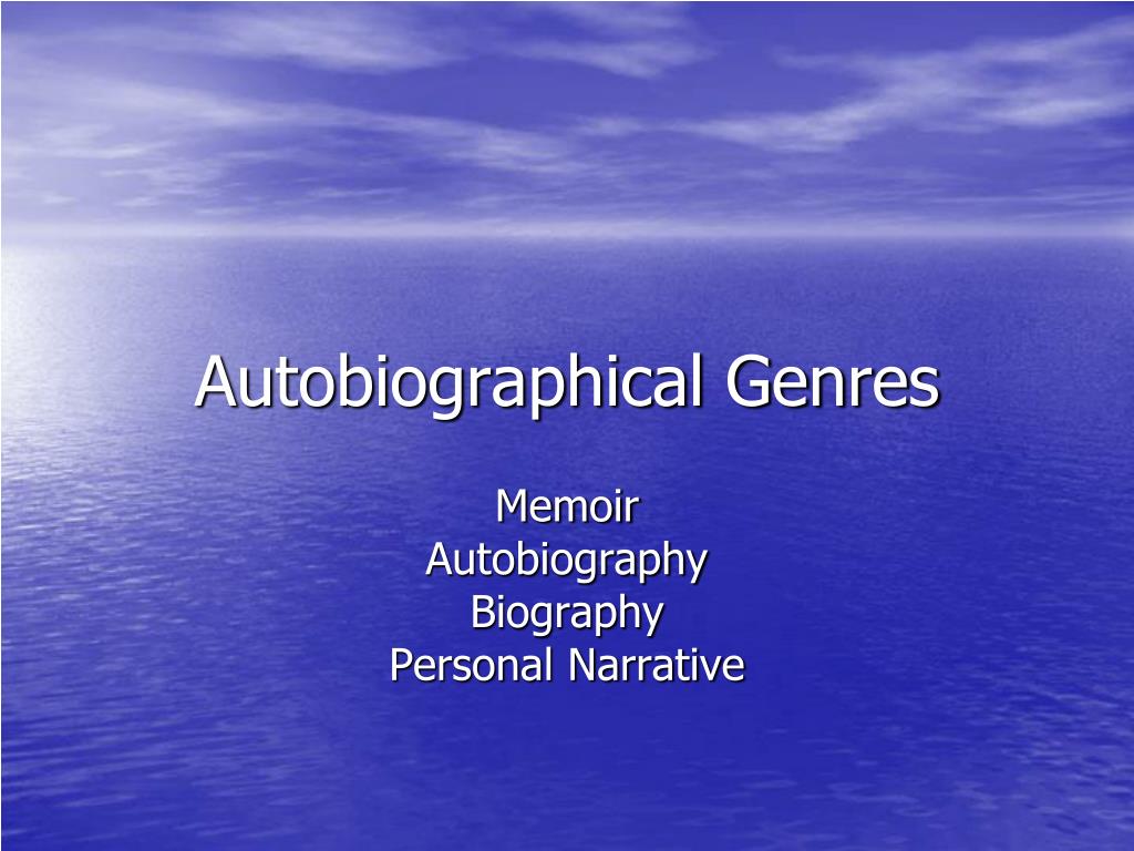 PPT - Autobiographical Genres PowerPoint Presentation, free download ...